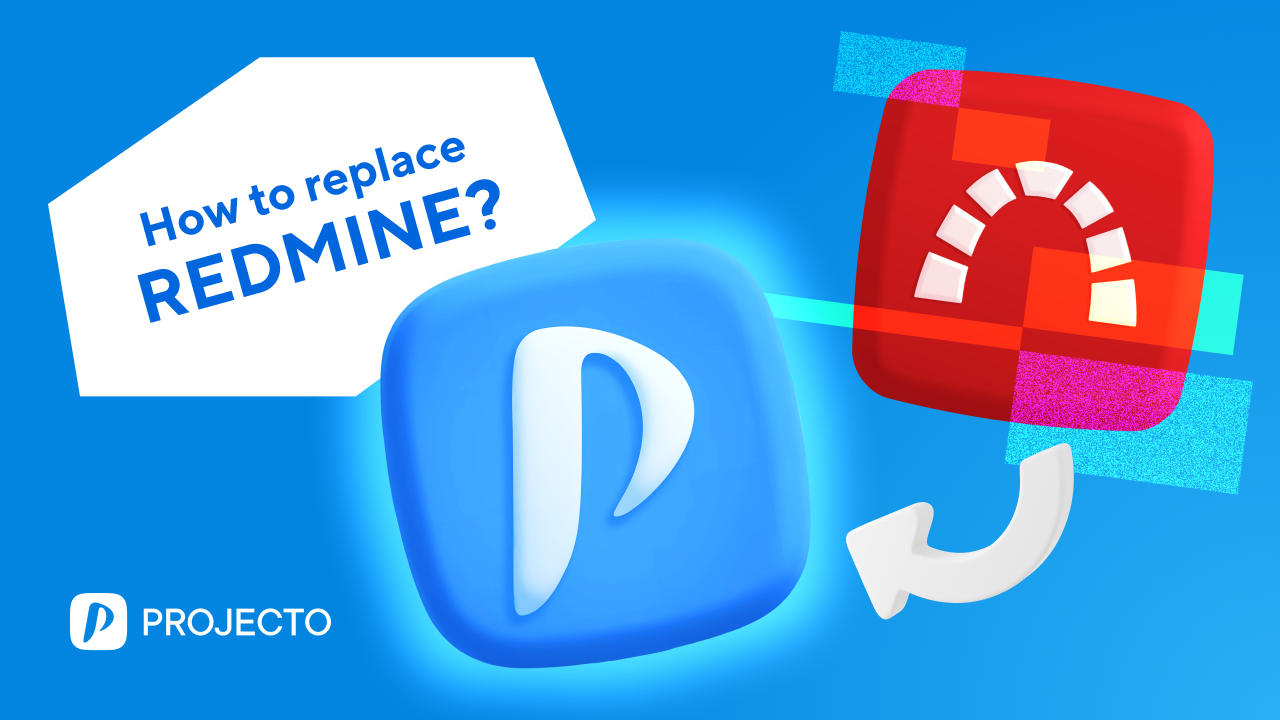 How to replace Redmine | Projecto Blog